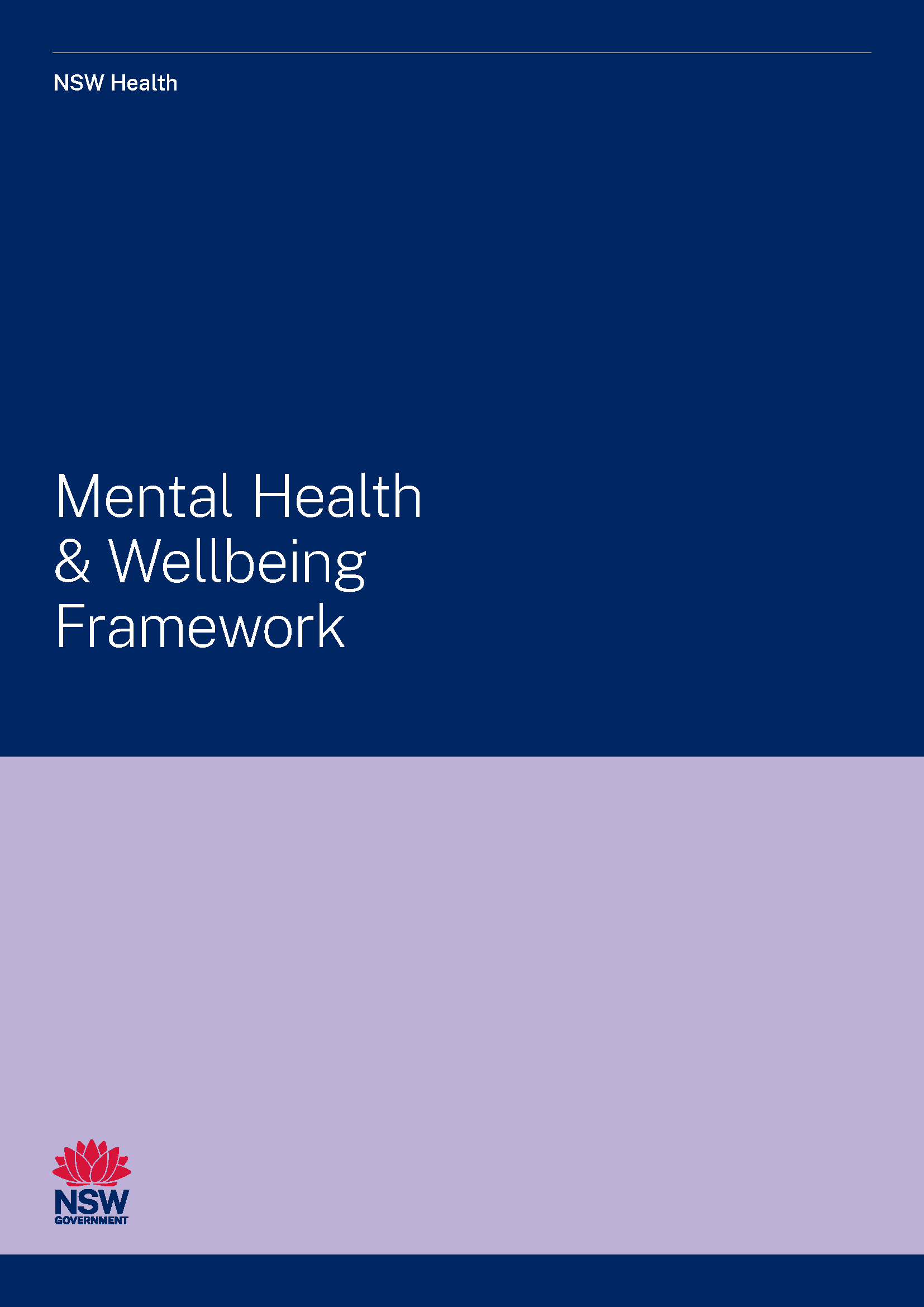 NSW Health Mental Health and Wellbeing Framework NSW Health Mental Health and Wellbeing Framework